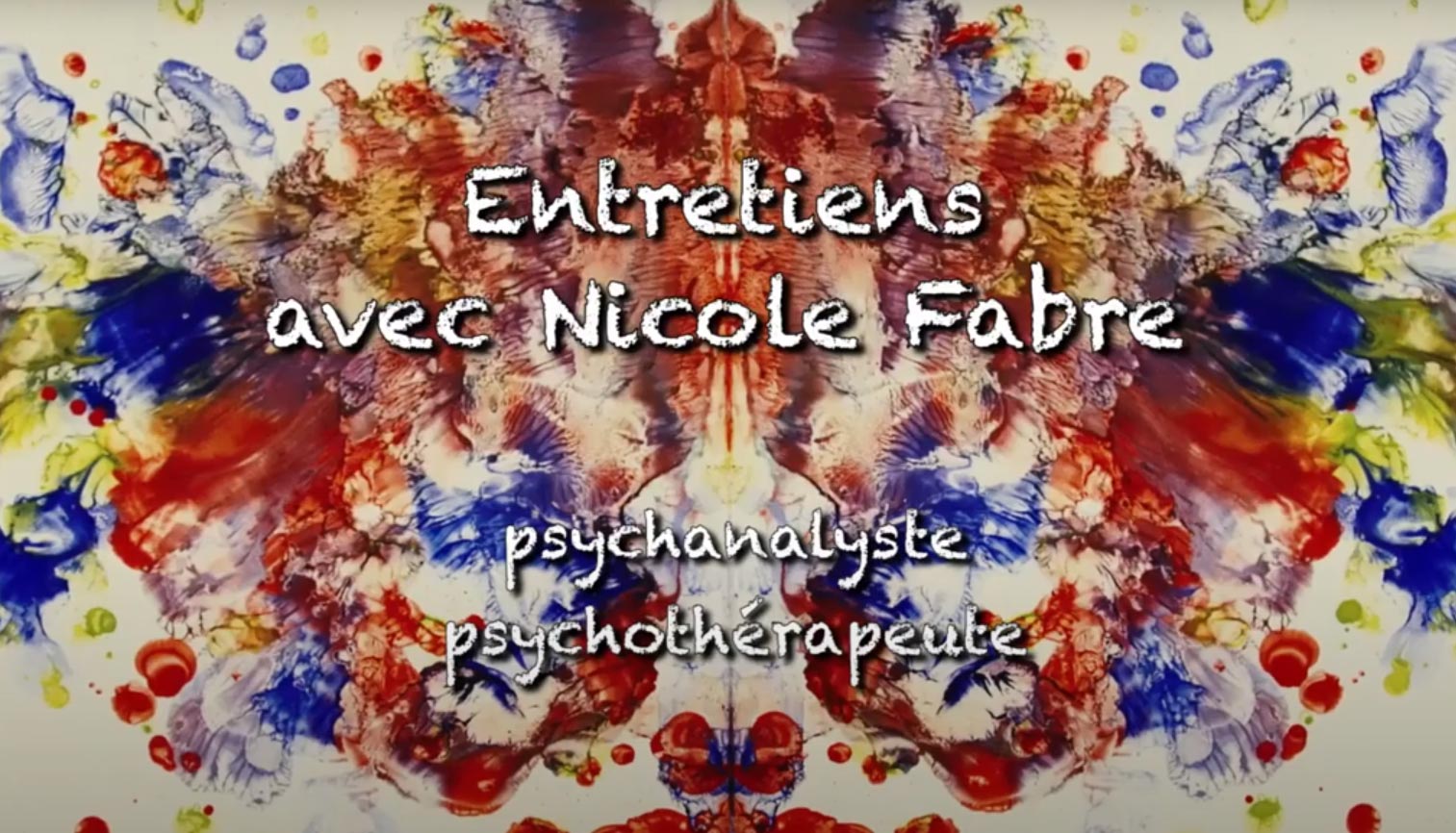 Le rêve éveillé, entretien avec Nicole Fabre - Robert Gazzola